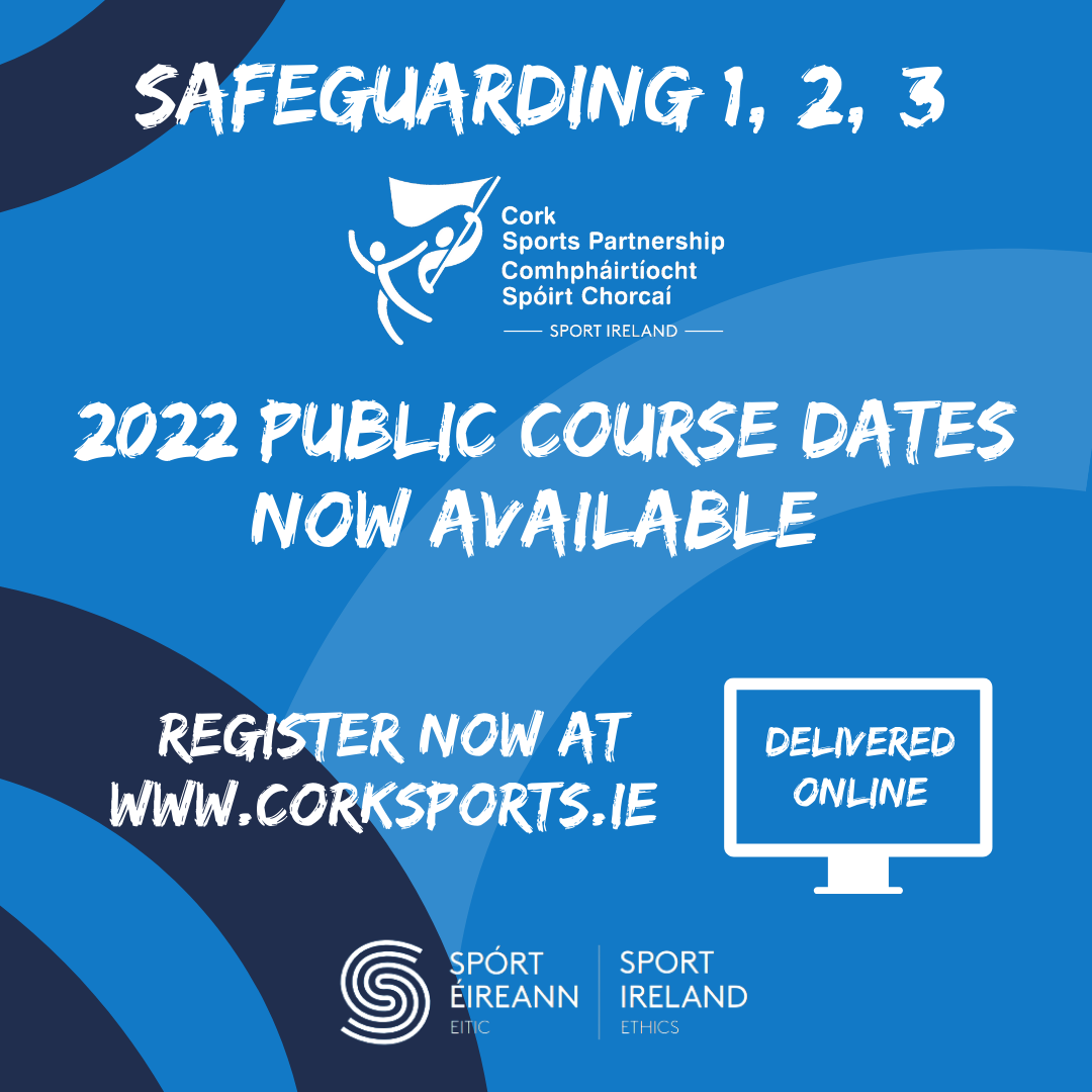 2024 Safeguarding 1, 2, 3 Course Dates Now Available | Cork Sports ...