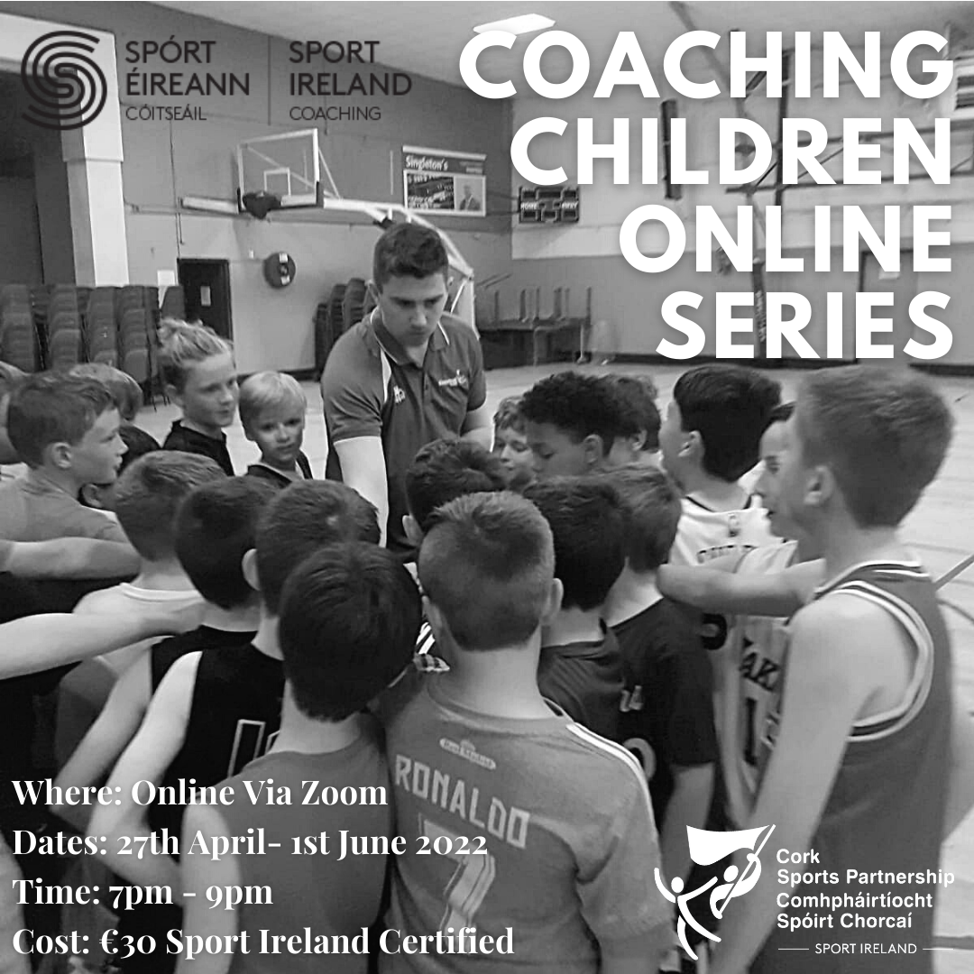Coaching Children Spring Series | Cork Sports Partnership