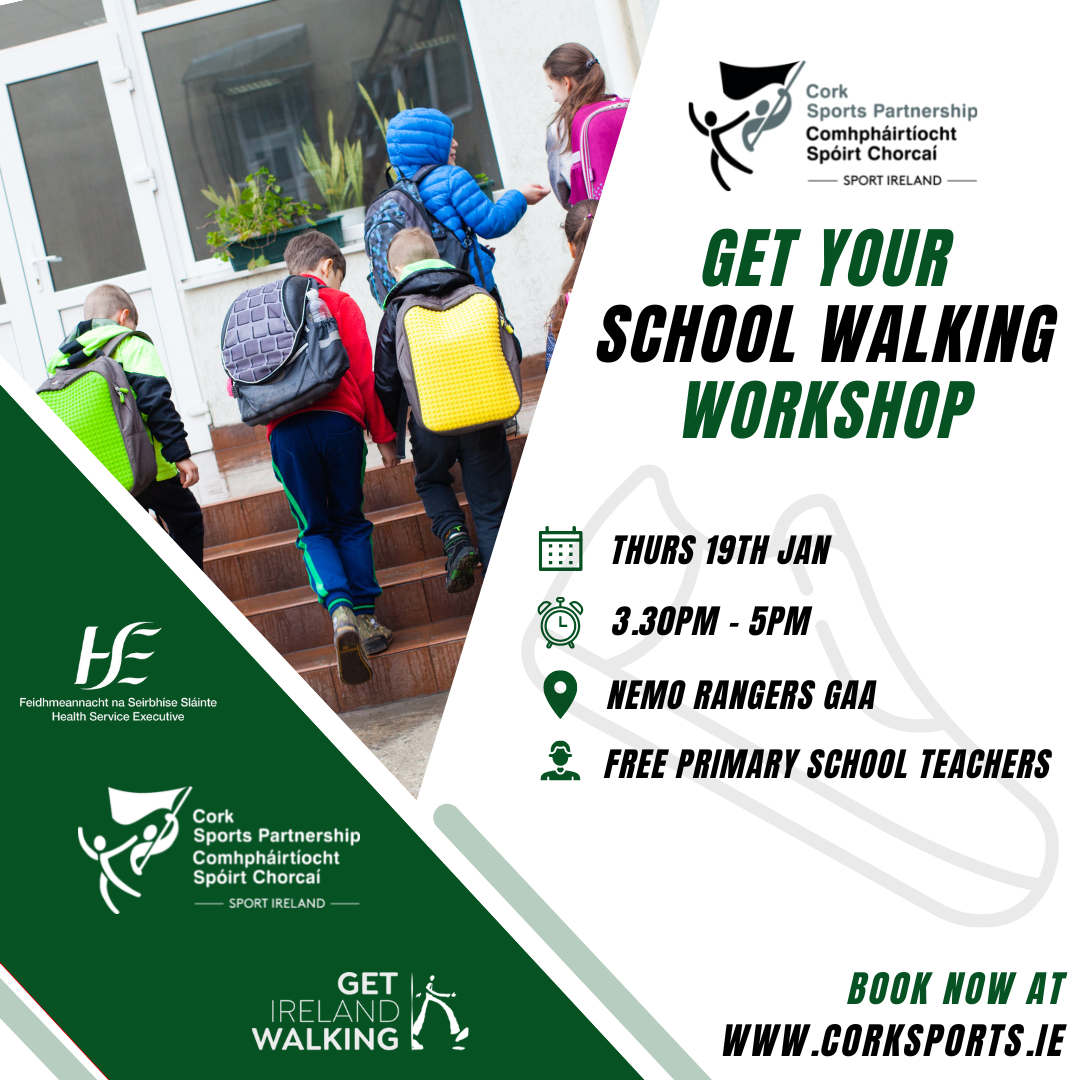 Get Your School Walking Workshop | Cork Sports Partnership