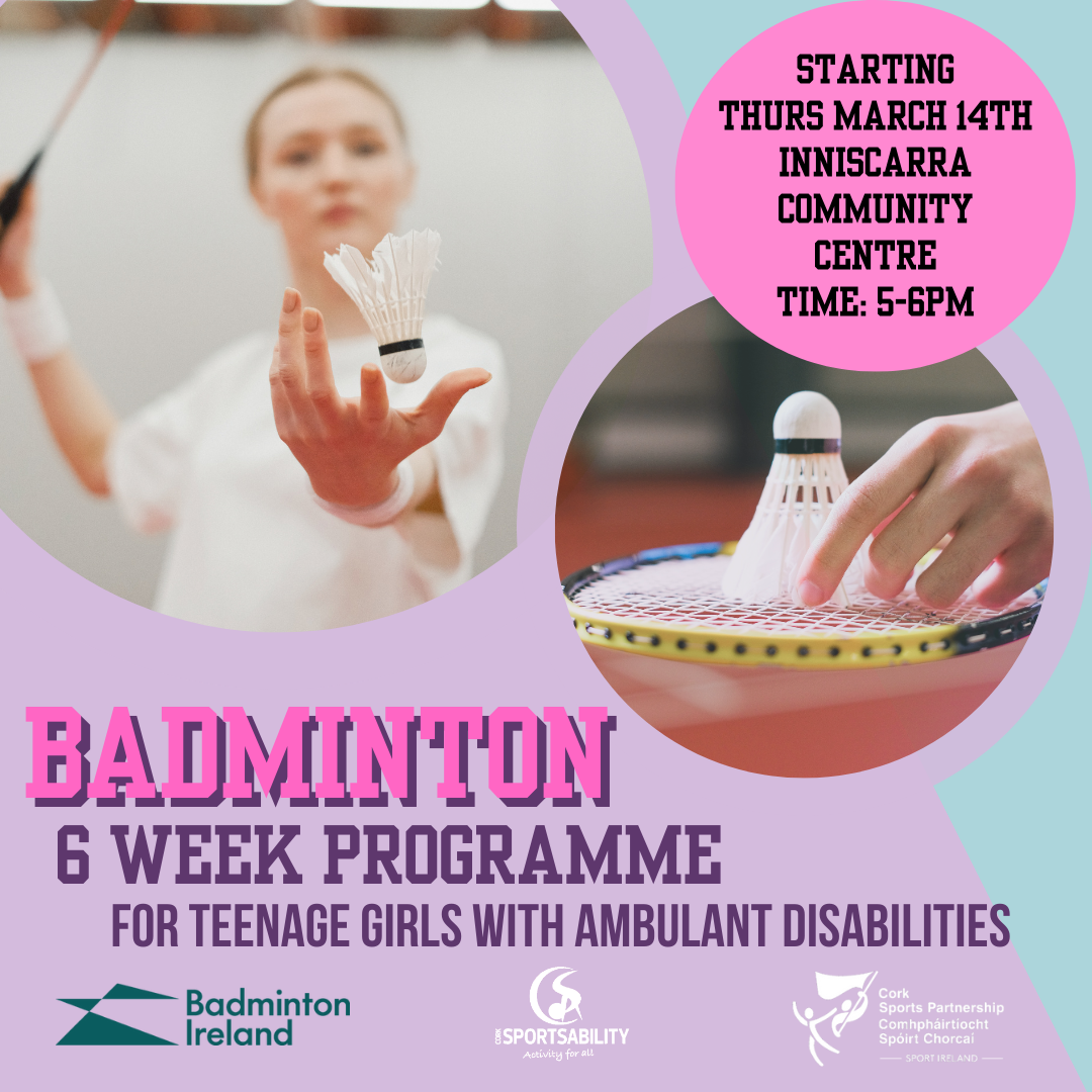 Teen Girls With Ambulant Disabilities Badminton Programme | Cork Sports ...