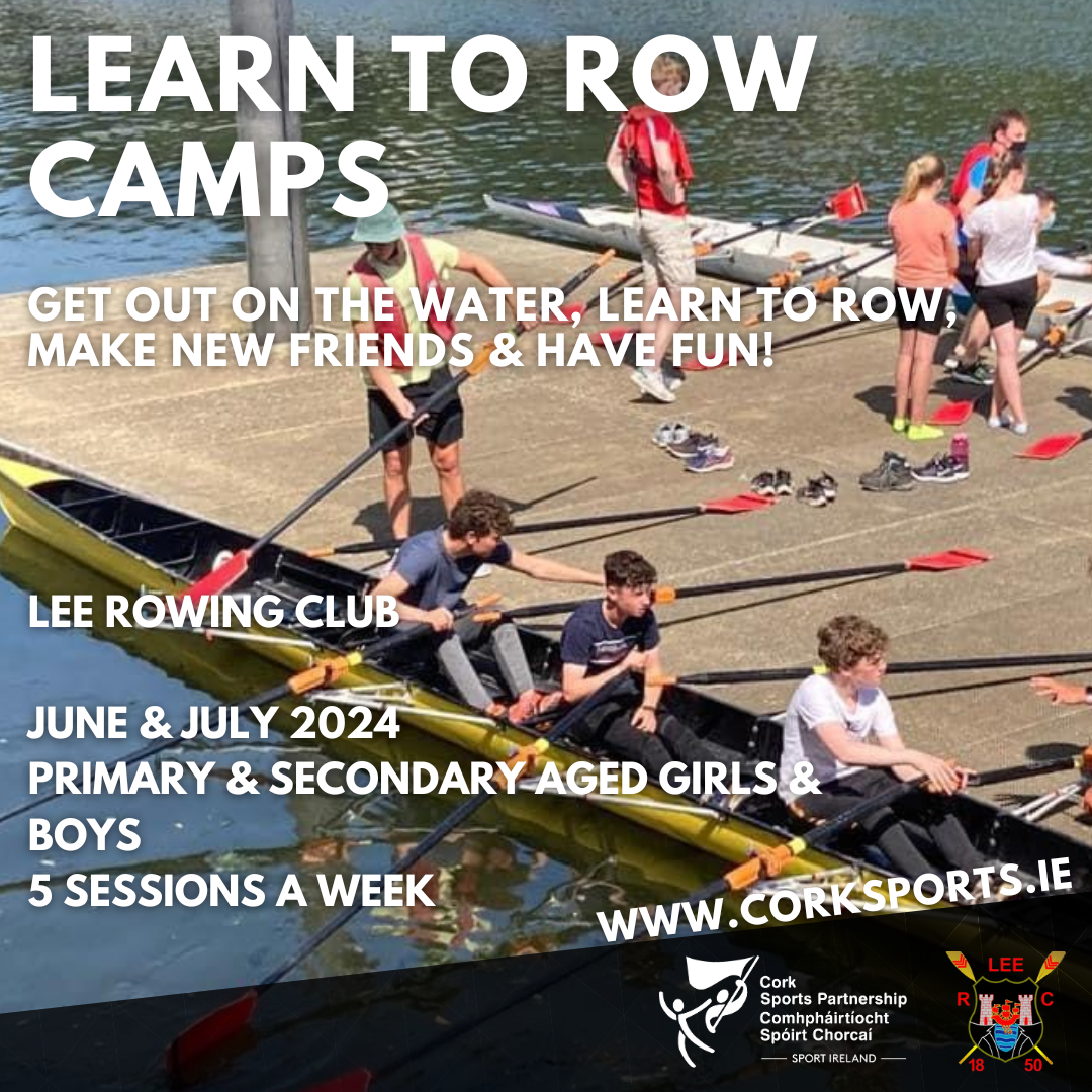 Lee RC | Learn To Row Summer Camps 2024 | Cork Sports Partnership
