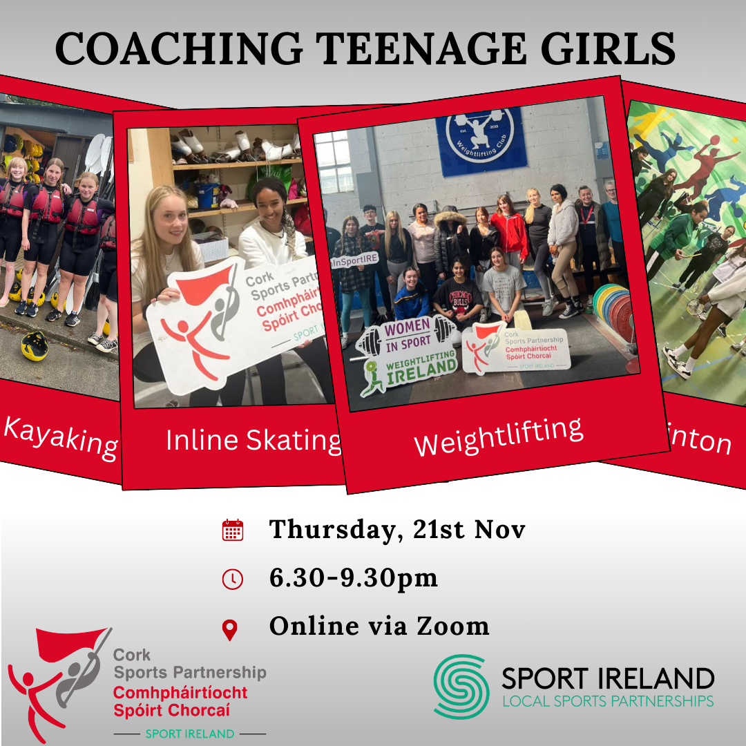 Coaching Teenage Girls Workshop 2024 | Cork Sports Partnership