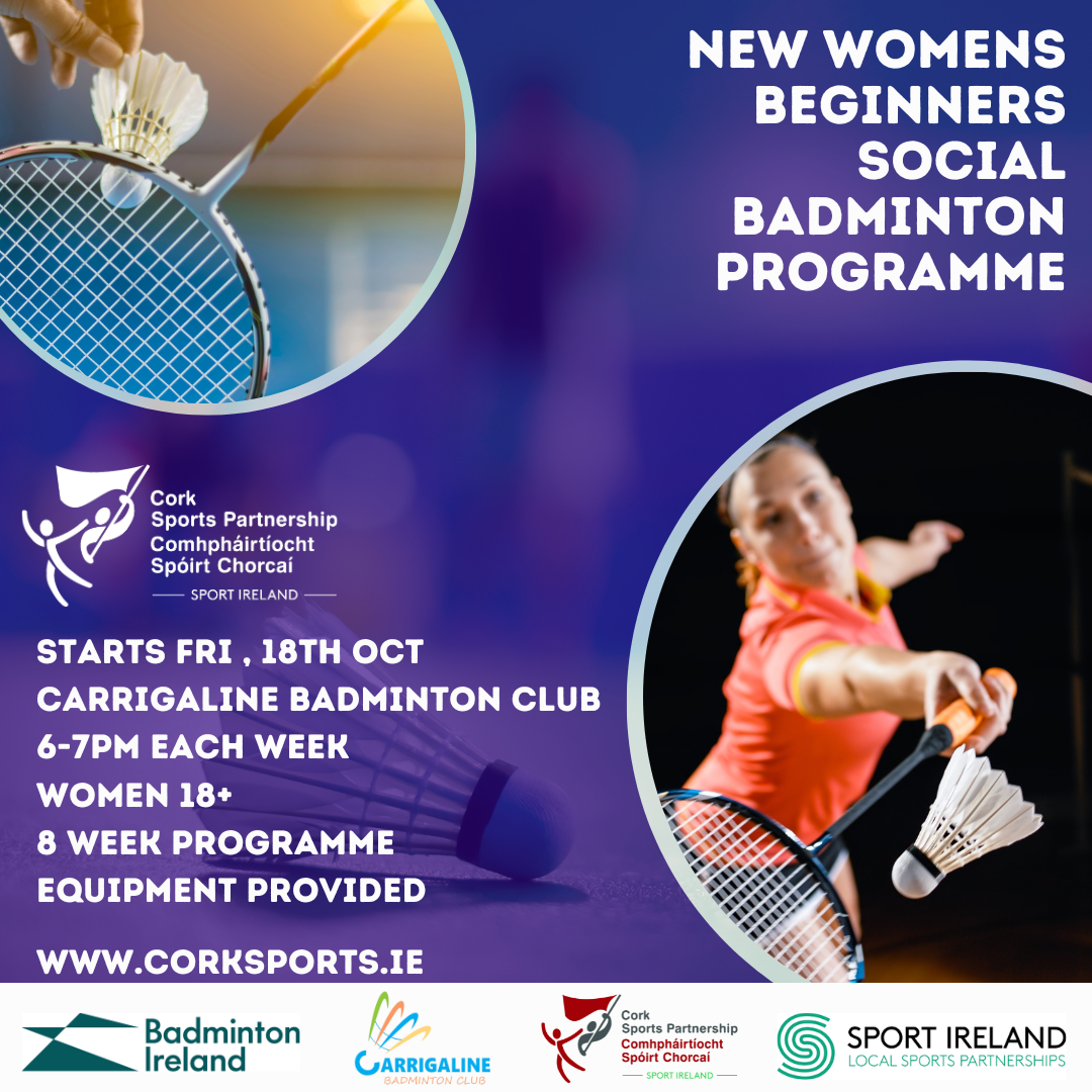 New Women Beginners Badminton Programme Carrigaline | Cork Sports ...